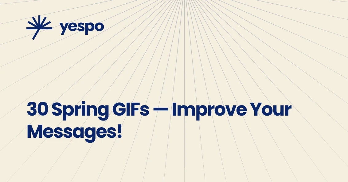 30 Spring GIFs — Improve Your Messages! | Yespo