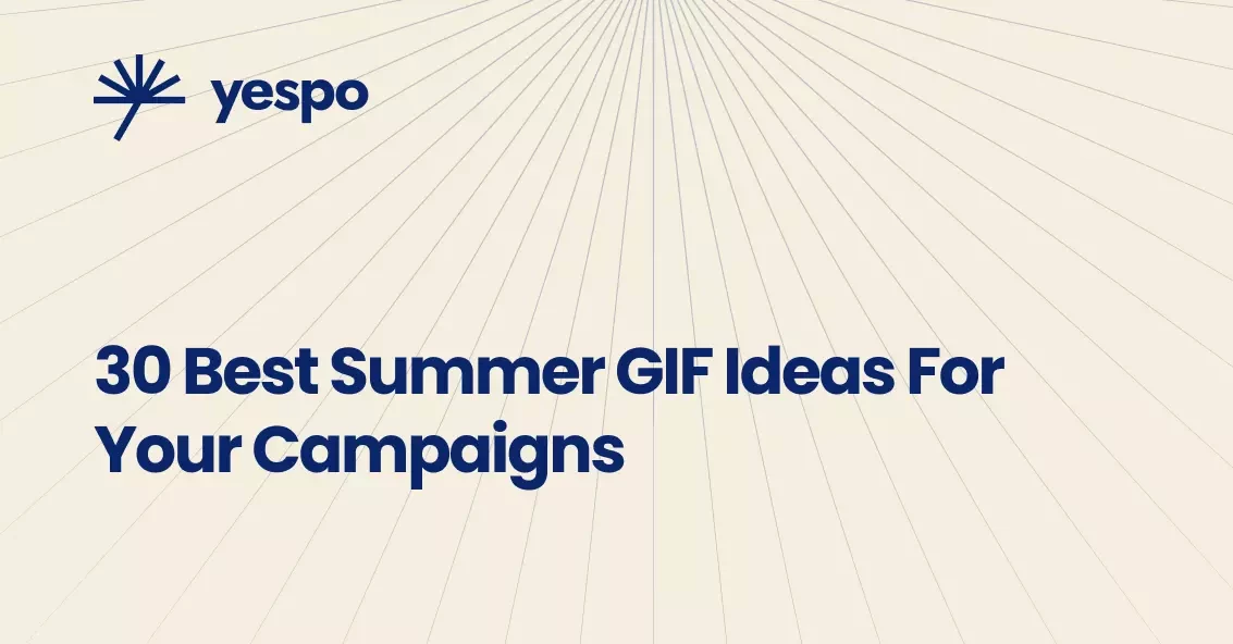 30 Best Summer GIF Ideas for Your Campaigns | Yespo