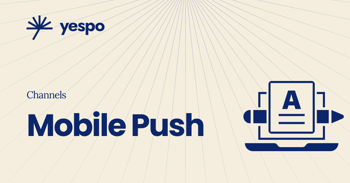 Articles about Mobile Pushes | Yespo Blog