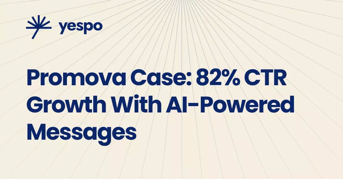 Promova Case: 82% CTR Growth with AI-Powered Messages | Yespo